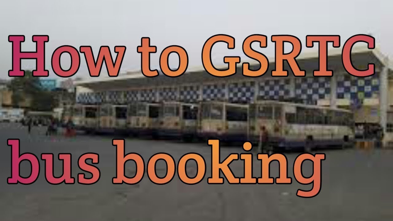How to bus booking gsrtc - YouTube