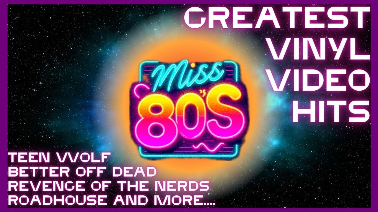 Miss 80's Greatest Vinyl Video Hits • Teen Wolf, Better Off Dead ...
