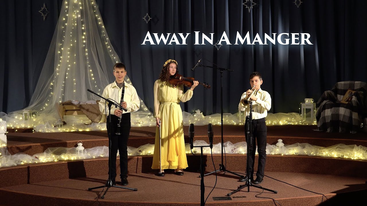 Away In A Manger | Instrumental cover by Aleksa, Illia & Andrew ...