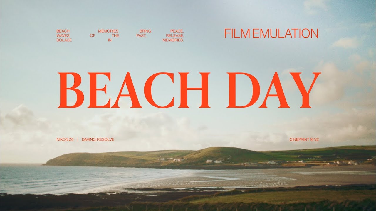 Beach Days | Film Emulation | Cinematic Travel Film | Cineprint16 V2 - YouTube