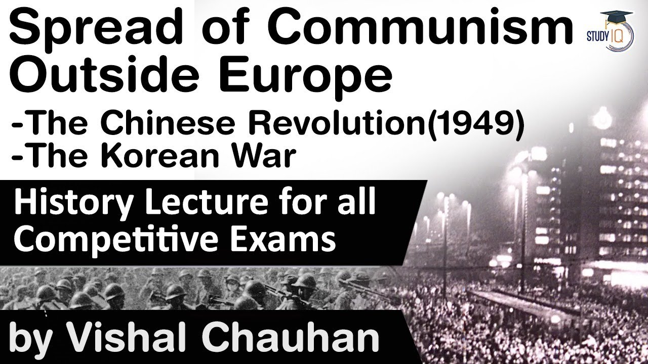 Spread of Communism Outside Europe - History of The Chinese Revolution ...