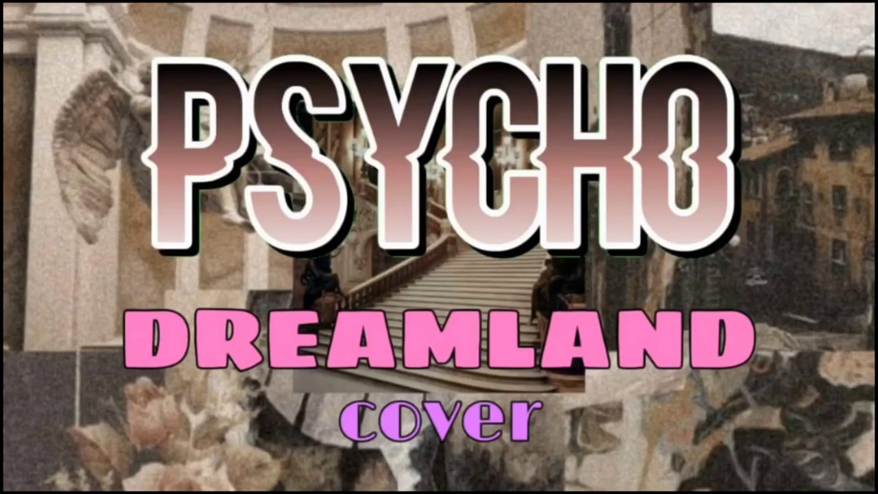 Red Velvet (레드벨벳) - Psycho【Vocal Cover】 - YouTube