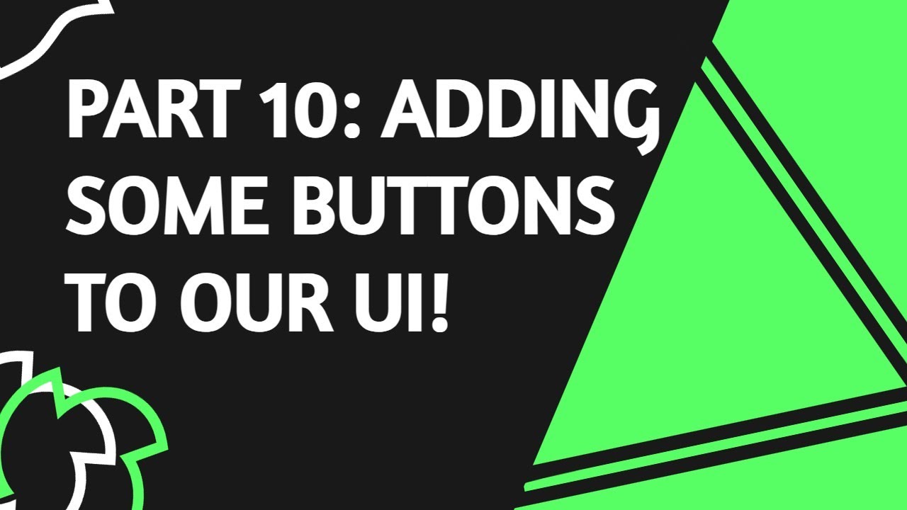 Fix, delete, and boost buttons for our UI Pt 10 - YouTube