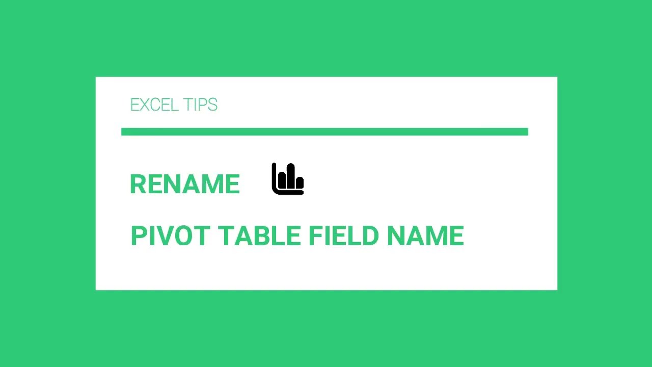 Excel Tips Rename Pivot Table Field YouTube Excel Tips Rename Pivot Table Field YouTube
