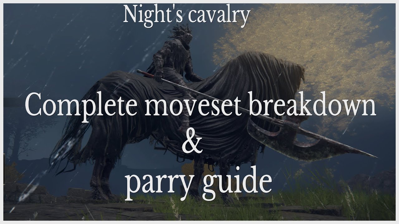 Elden Ring: Night's Cavalry, Moveset breakdown & Parry guide - YouTube