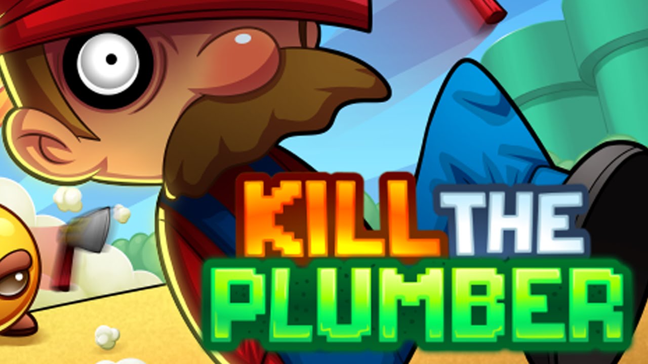 ΕΛΑ ΔΩ ΡΕ ΜΑΡΙΕ Kill The Plumber Youtube