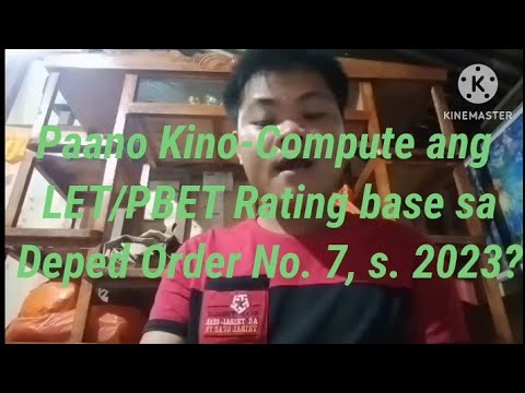 Paano Kino-Compute ang LET/PBET Rating base sa Bagong Guidelines ng ...
