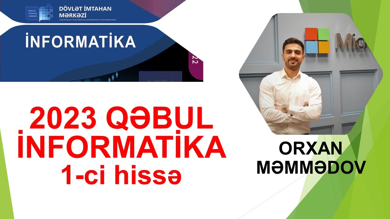 2023 QƏbul Dİm İnformatİka 1 Cİ HİssƏ Orxan MƏmmƏdov Youtube