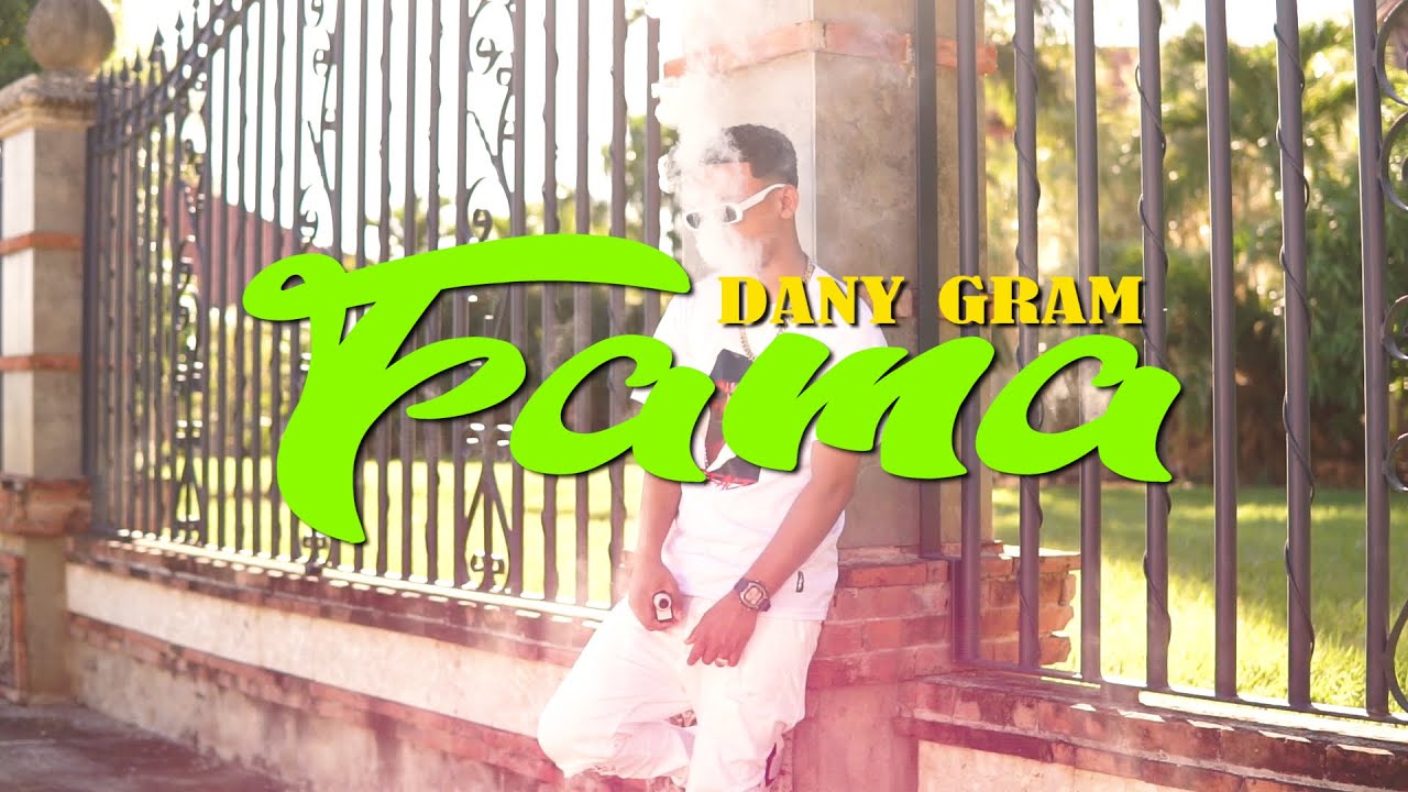 Dany Gram - Fama (Video Oficial) By WFilms - YouTube