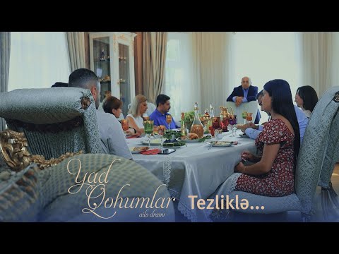 Yad Qohumlar - Tezliklə 2