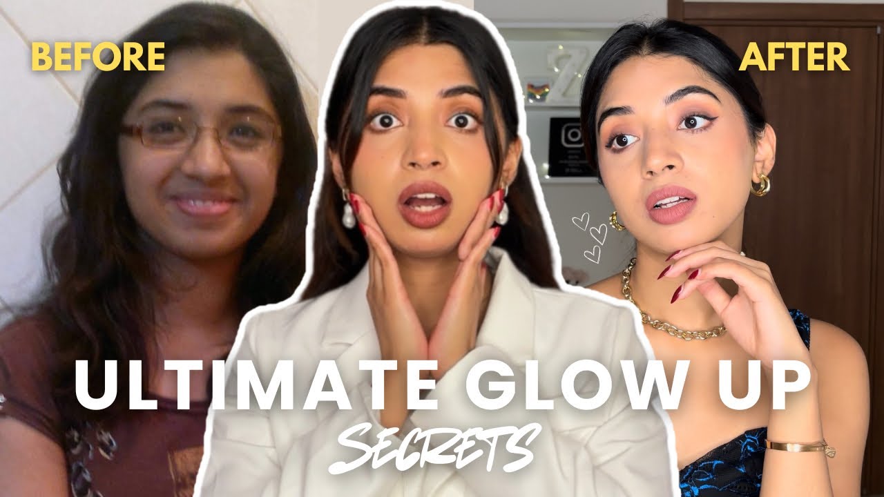 How to actually GLOW UP - Physically & Mentally | Beauty Secrets ...