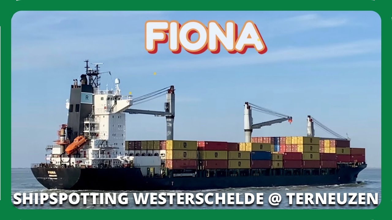 Container Ship FIONA on the Western Scheldt @ Terneuzen - YouTube