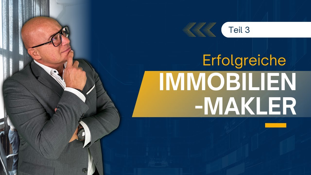 Erfolgreiche Immobilienmakler erobern den Markt – Teil 3 ...