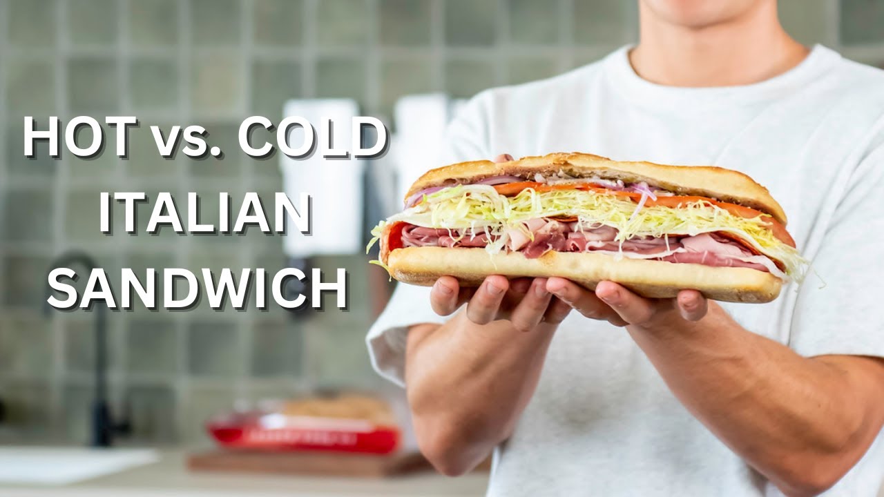 Hot Vs. Cold Italian Sandwich Showdown - YouTube