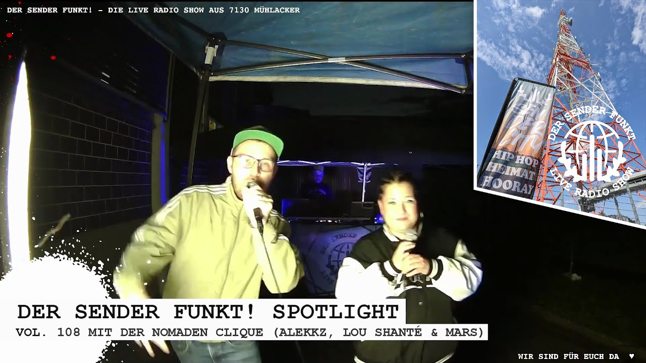 Der Sender funkt! Vol.108 Outdoor Special - Live Rap mit der Nomaden ...