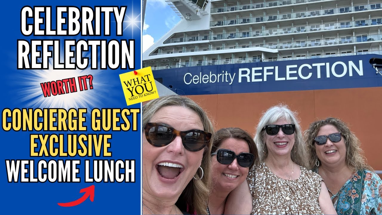 CELEBRITY CRUISE LINE * REFLECTION SHIP * Exclusive CONCIERGE Lunch ...