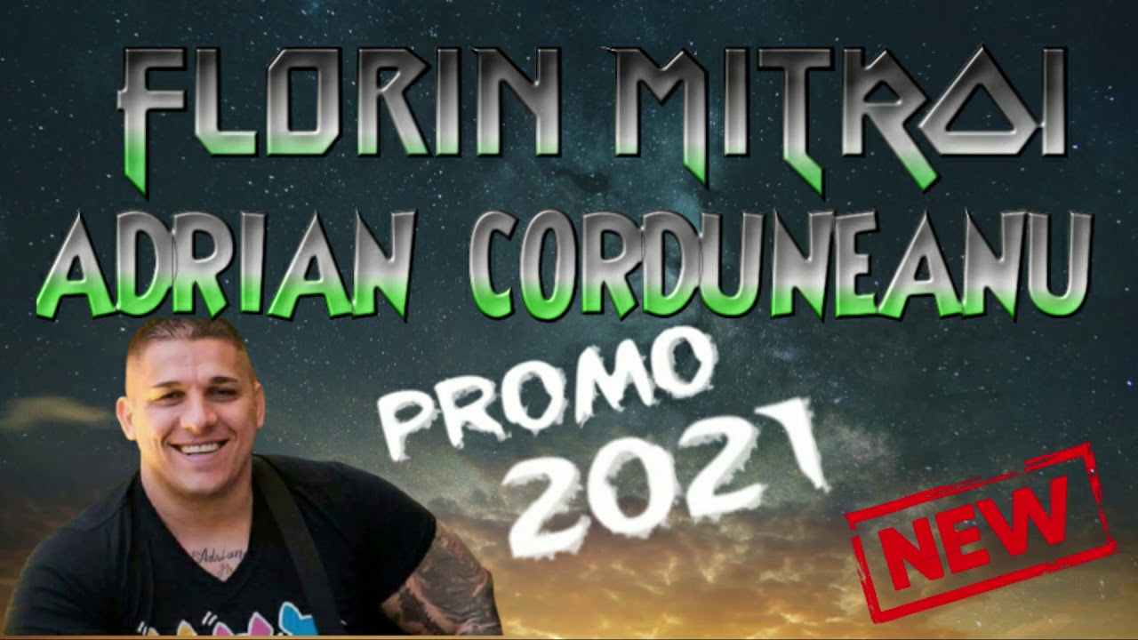 Florin MITROI - ADRIAN CORDUNEANU ( PROMO 2021 ) - YouTube