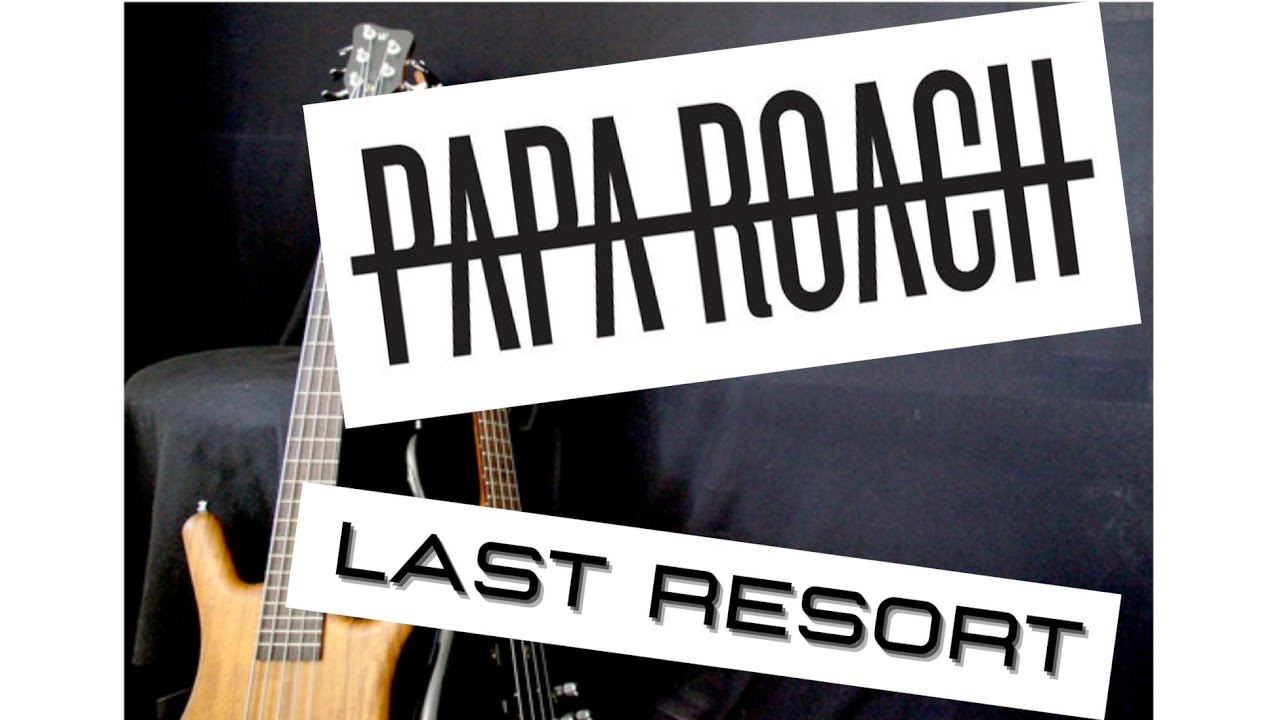Papa Roach - Last resort (Bass Cover with Tabs) - YouTube