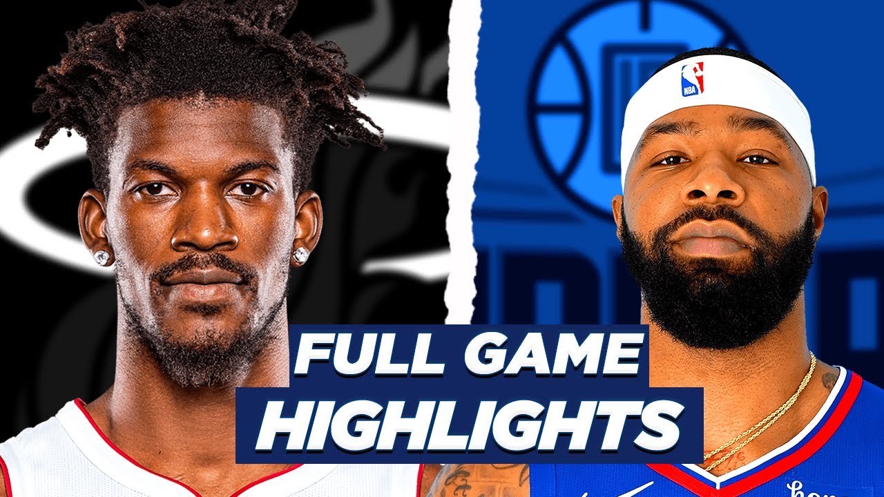 HEAT vs CLIPPERS FULL GAME HIGHLIGHTS | 2021 NBA SEASON - YouTube