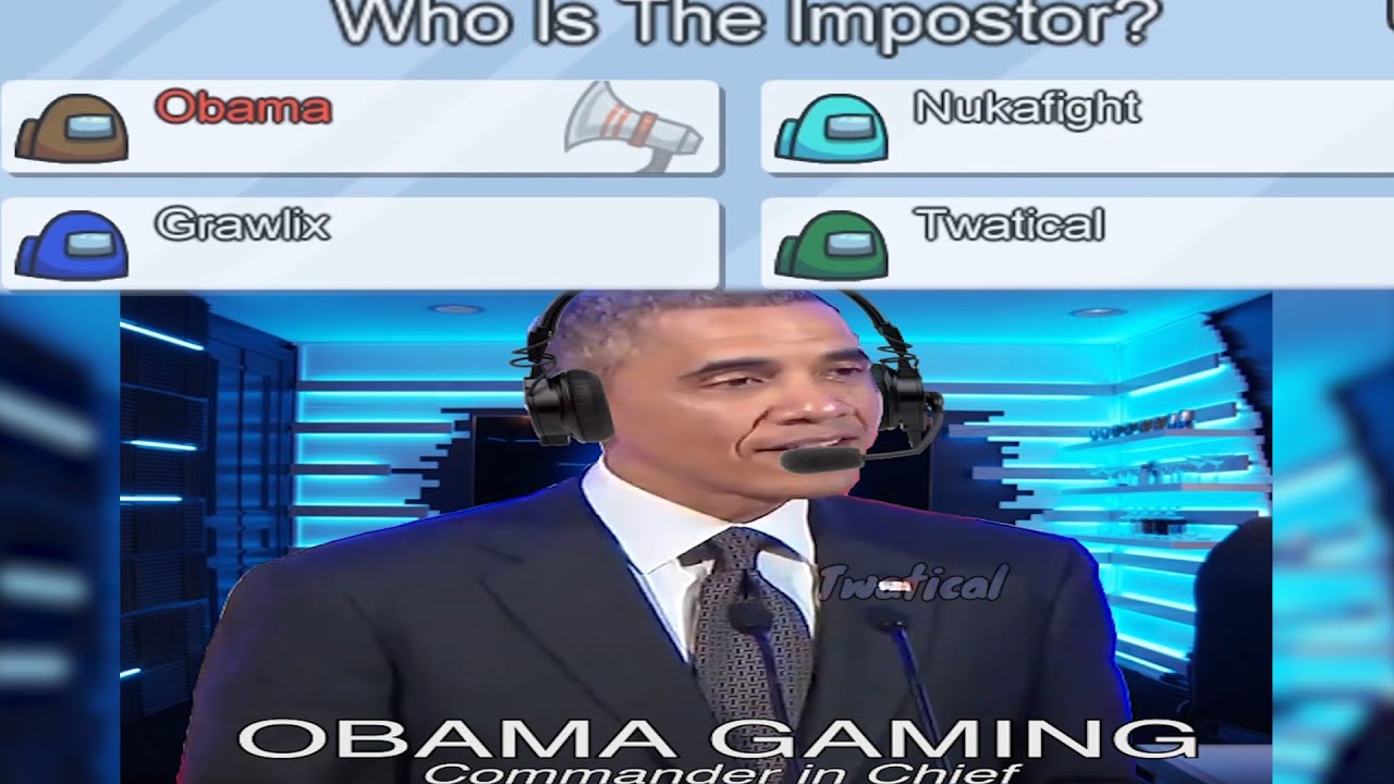 Obama Gaming gets caught in Among Us - YouTube