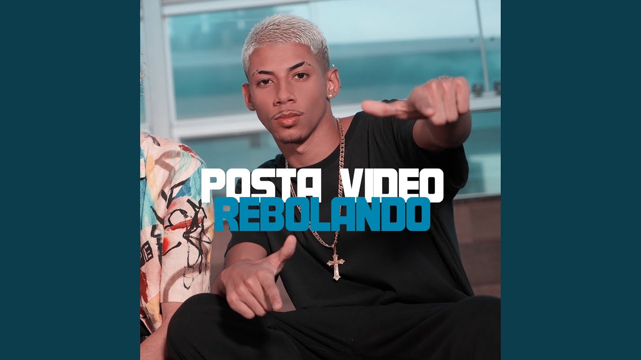 Posta Vídeo Rebolando Youtube