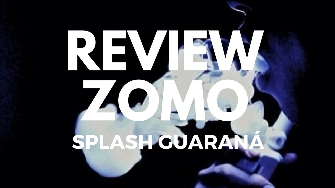 #4 - [REVIEW] ZOMO - SPLASH GUARANÁ - NOVIDADE - YouTube
