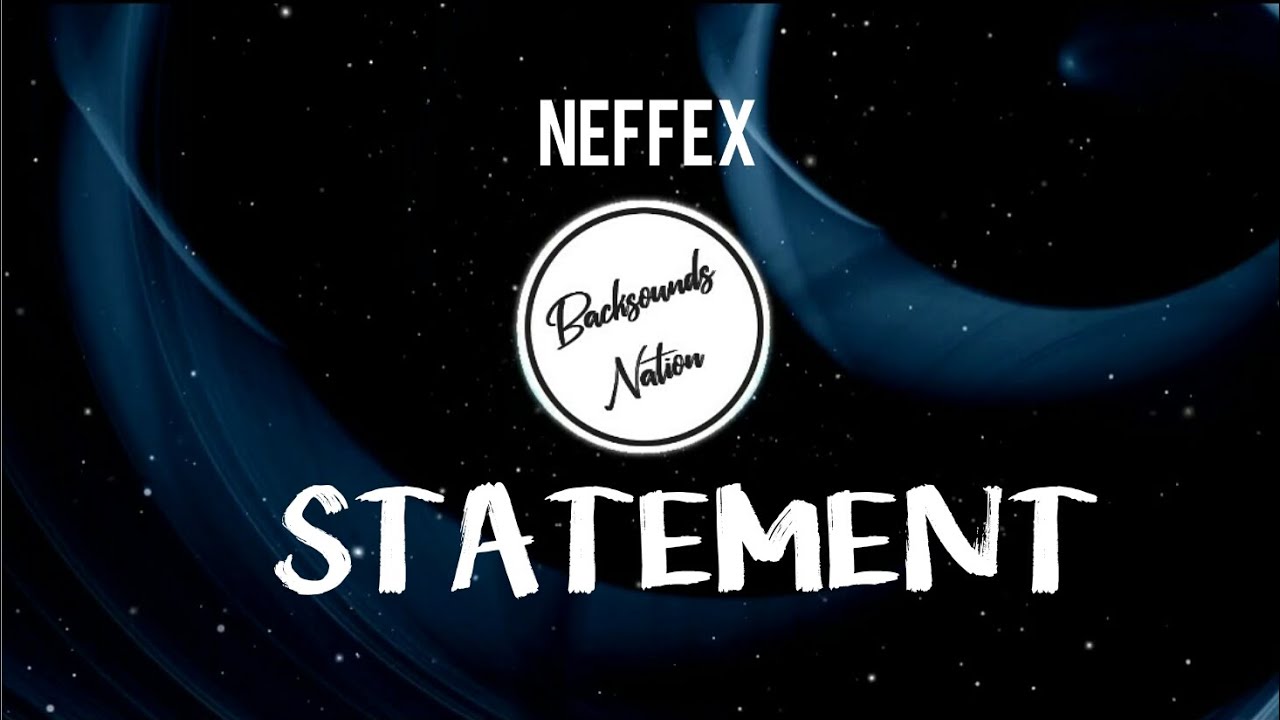 Neffex - Statement [Lyrics] - YouTube