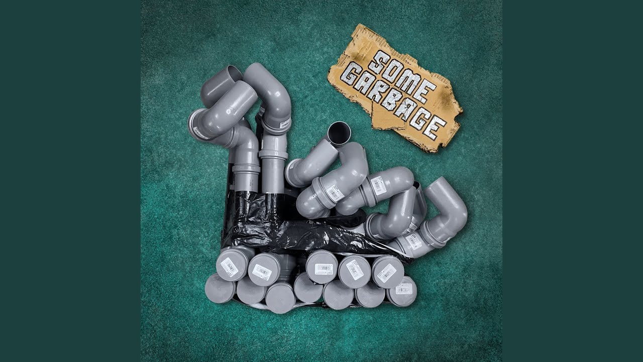 Some Garbage - YouTube