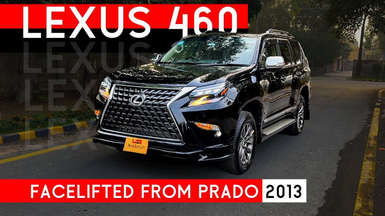 Land Cruiser Prado 2009 Upgrade to Lexus LX 460 Conversion | Ultimate ...