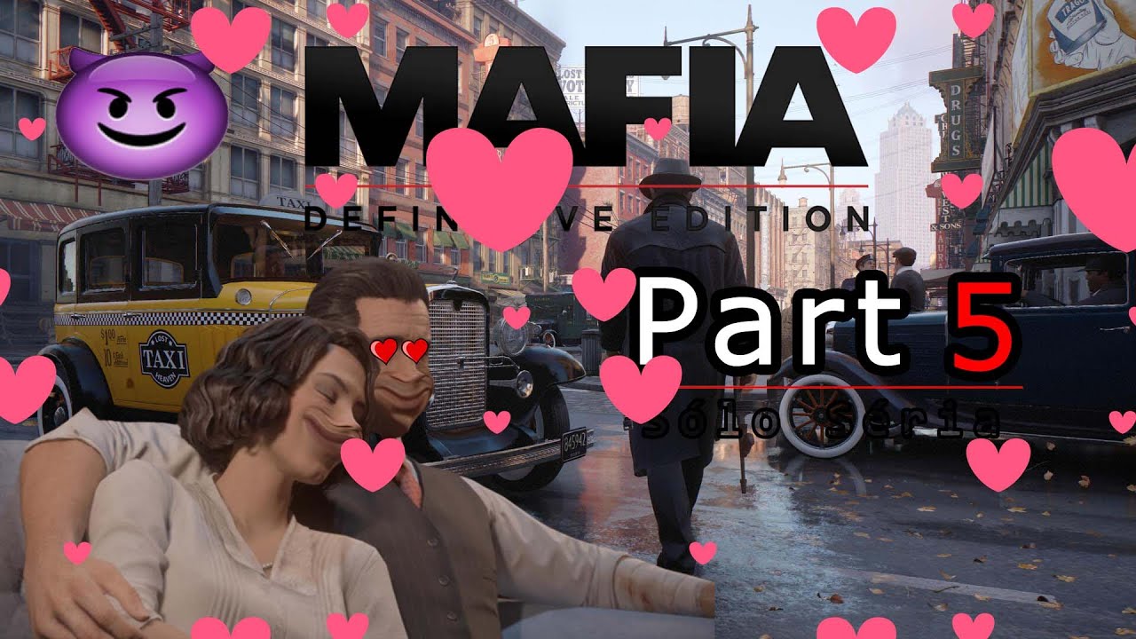 Mafia 1 Definitive Edition - Part 5 SOLO - Romantická prechádzka so ...