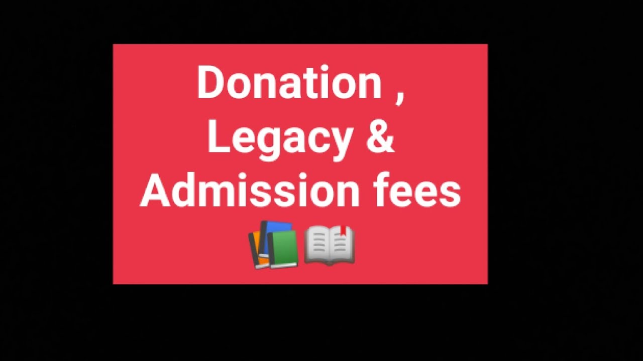 concept of Donation, Legacy, & Admission fees in Income & Expenditure A ...