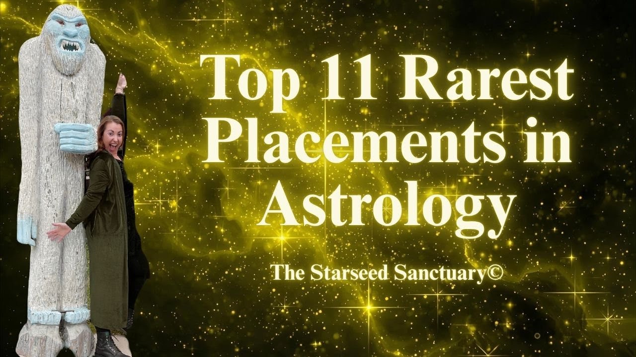 Top 11 Rarest Placements in Astrology ~ How Many Do You Have in Your ...