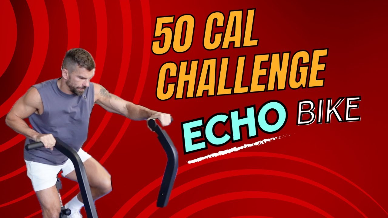 50 Calorie Echo Bike Challenge - YouTube