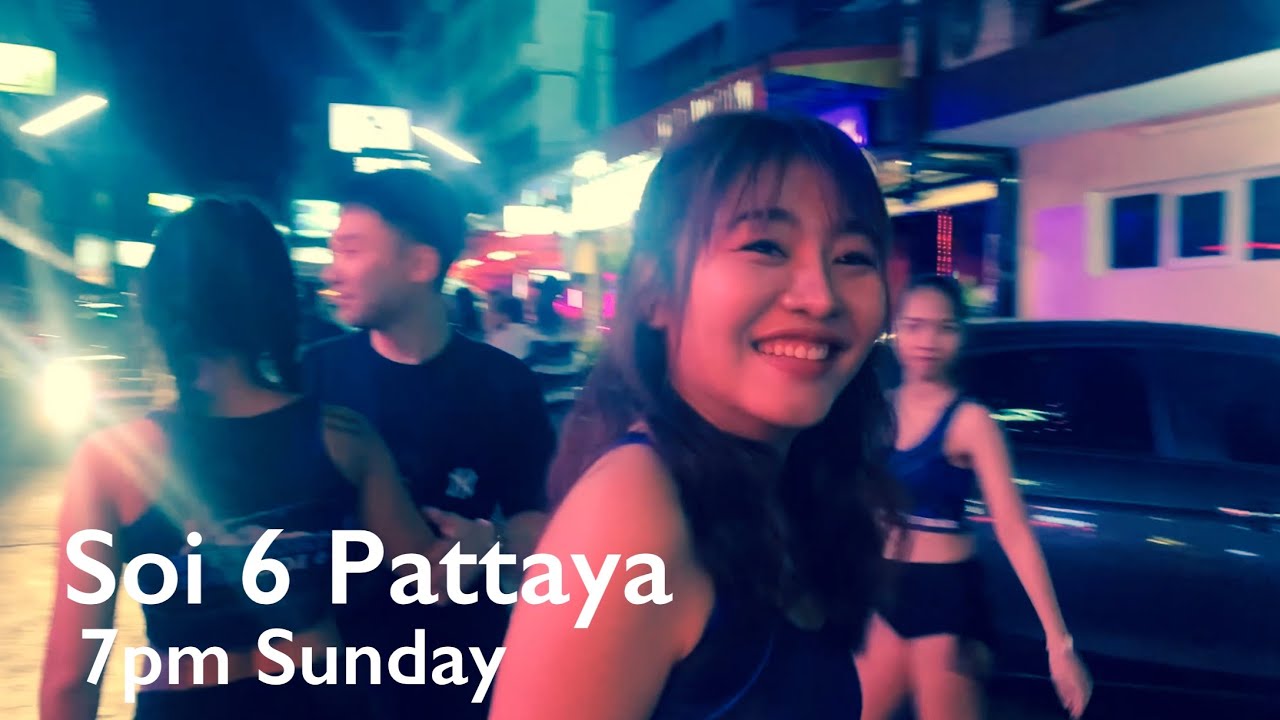 Sunday 7pm Soi 6 Pattaya Thailand - YouTube