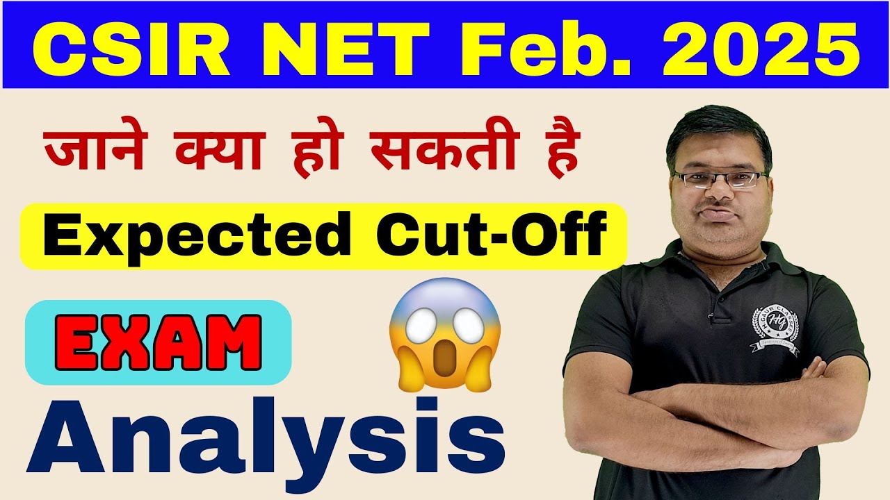 Expected Cut off CSIR NET Feb 2025 Chemical Science Exam | क्या आप Safe ...