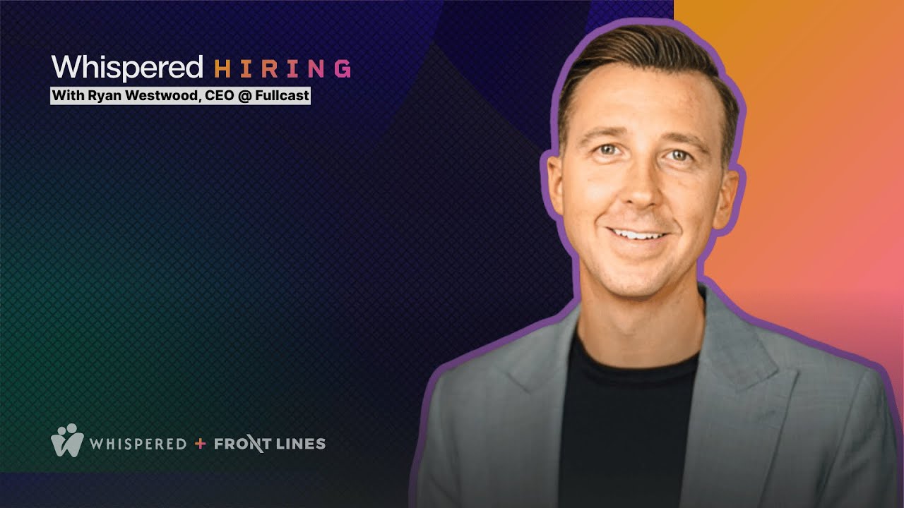 How I Hire with Ryan Westwood, CEO @ Fullcast - YouTube