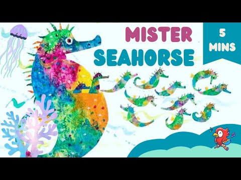 Mister Seahorse | ERIC CARLE | Read Aloud Picture Book | Songbird Kids ...