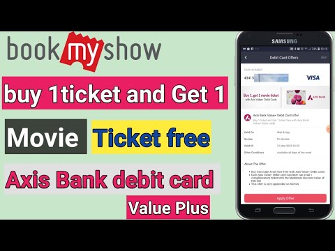 movie ticket buy one get one and Axis Bank value plus debit card movie ...