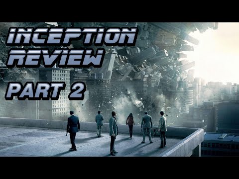Inception review part 2 - YouTube