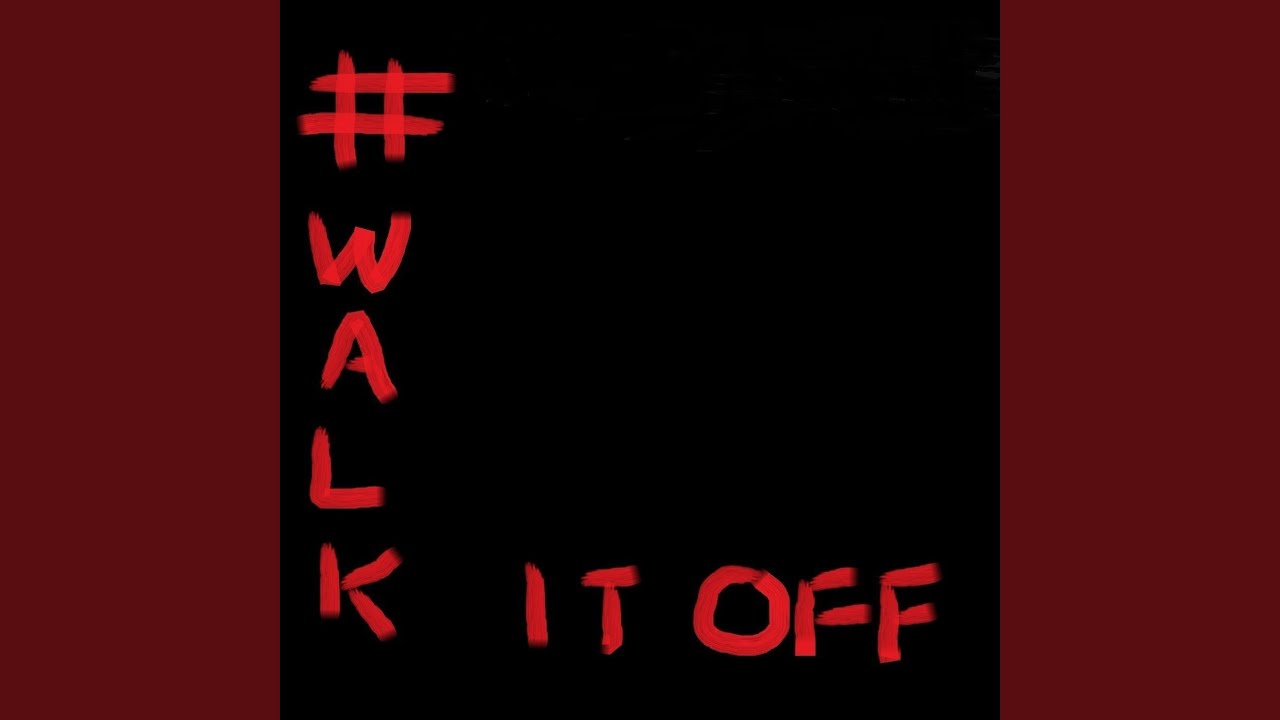 Walk It Off YouTube walk-it-off-youtube