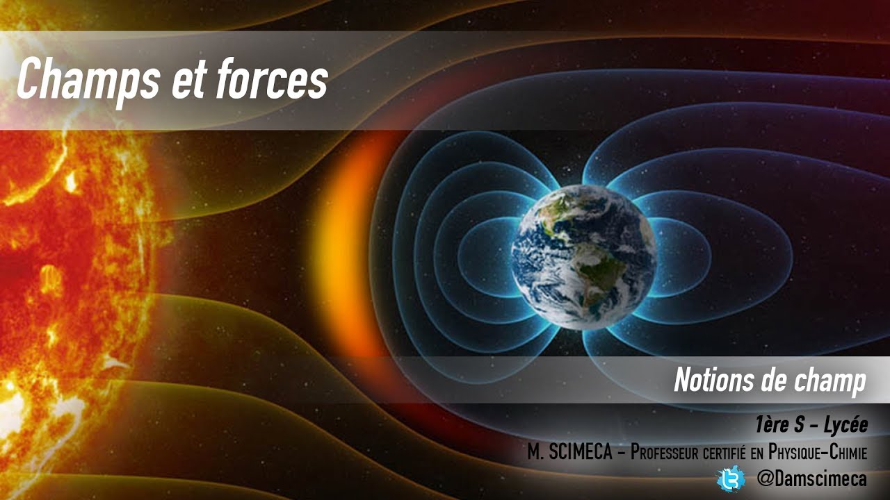 Champs et forces - Notions de champ - YouTube