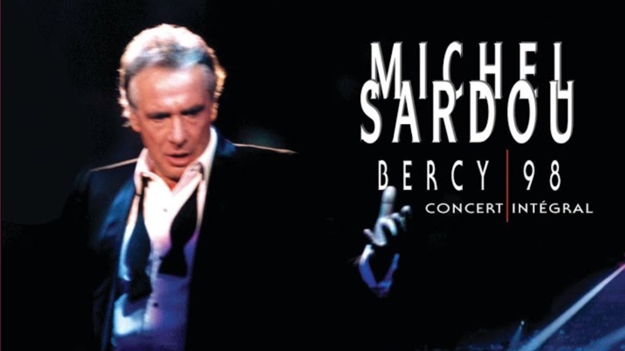 Michel Sardou / Rouge Bercy 1998 - YouTube