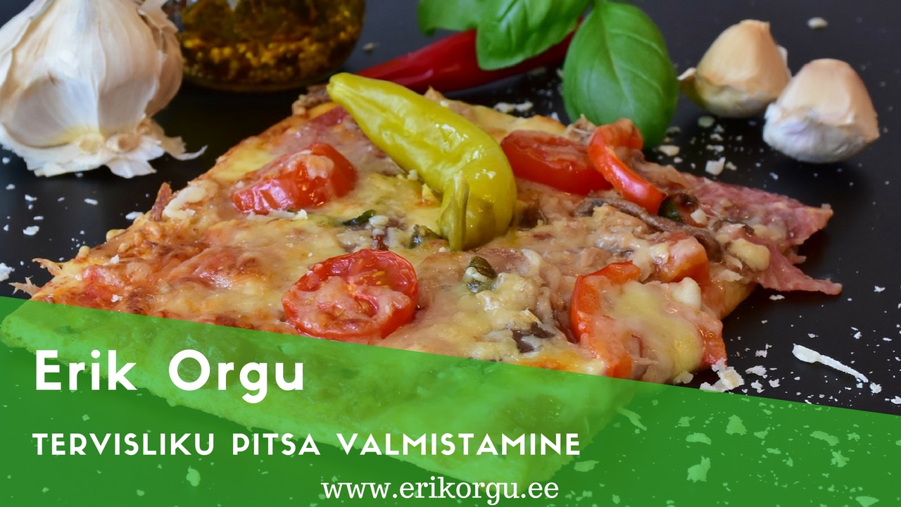 Tervisliku pitsa valmistamine - YouTube