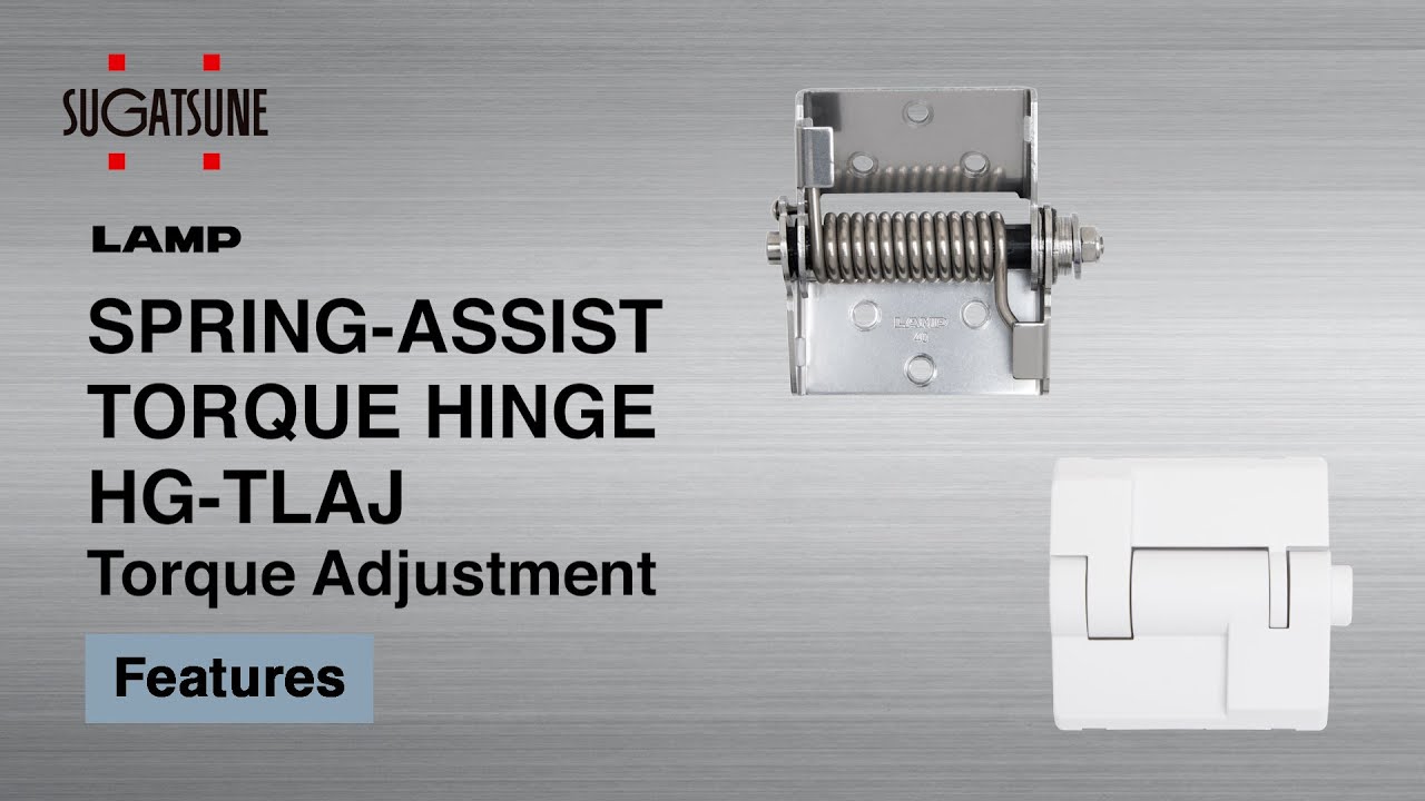 [FEATURE] Learn More About our SPRING-ASSIST TORQUE HINGE HG-TLAJ ...