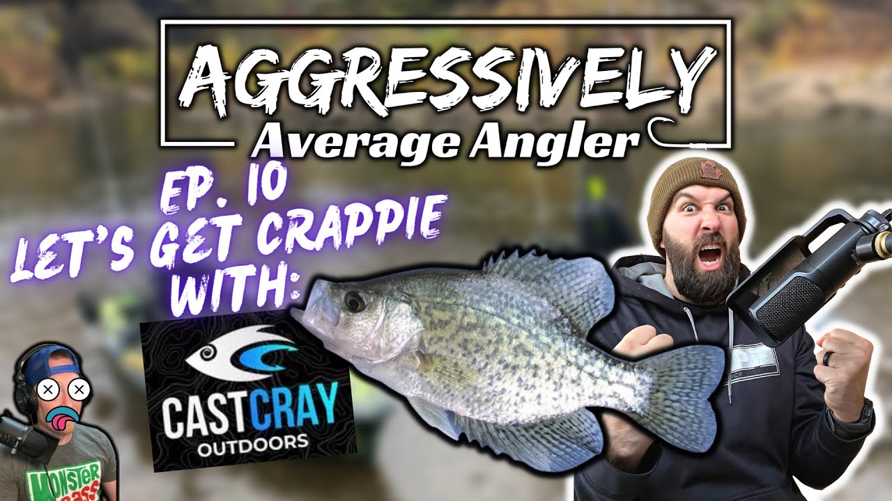 Aggressively Average Angler: Ep.10 Lets Get Crappie With @CastCray - YouTube