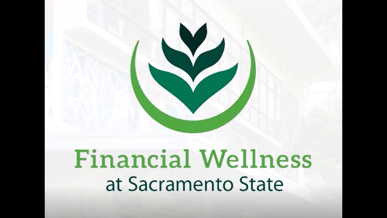 Learn About Our Services-Sacramento State Financial Wellness - YouTube