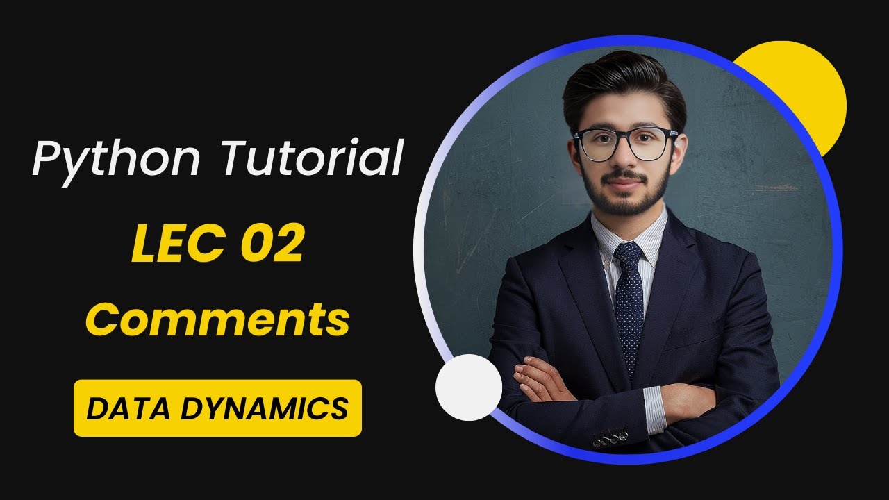 Comments in Python | Python Tutorial - LEC 02 - YouTube
