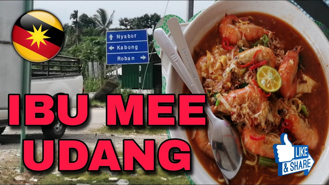 Ibu Mee Udang Terbaik Di Sarawak, Malaysia - YouTube