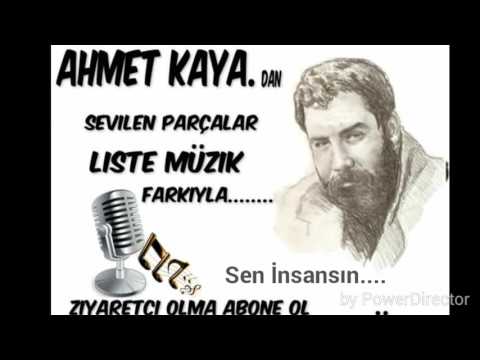 Ahmet Kaya .. Sen insansın sen insansın..
