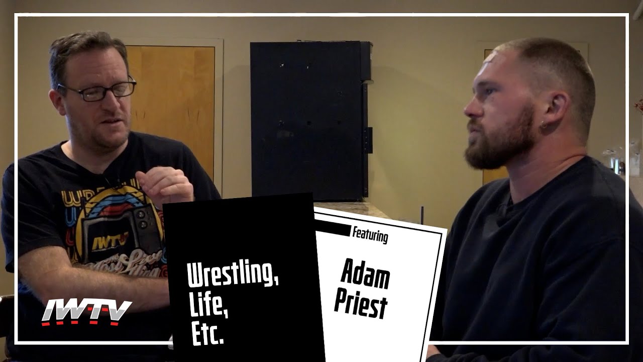 "What is the match you are most proud of?" Adam Priest on Wrestling ...